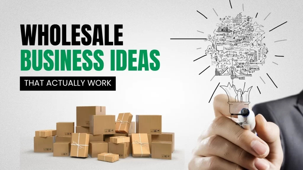 Top 10+ Trending Wholesale Business Ideas With High Profits in 2026 ...